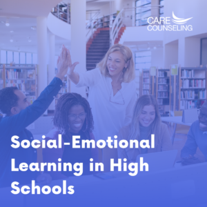 Social-Emotional Learning in High Schools