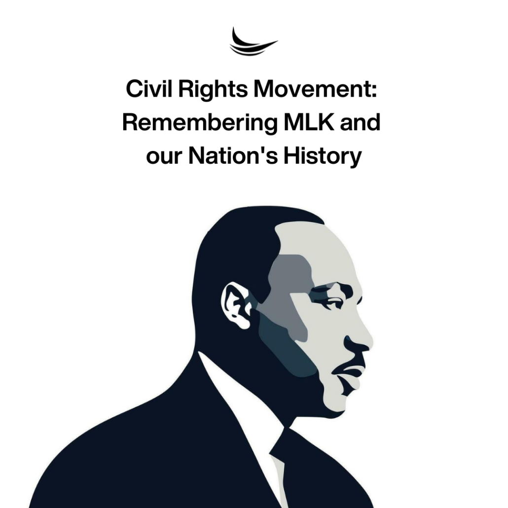 Civil Rights Movement: Remembering MLK & our Nation's History